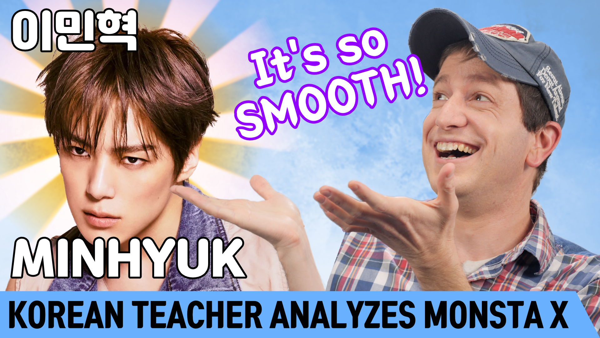 Why MINHYUK’s Korean sounds so SMOOTH | MONSTA X Analysis (2/6) – Learn ...